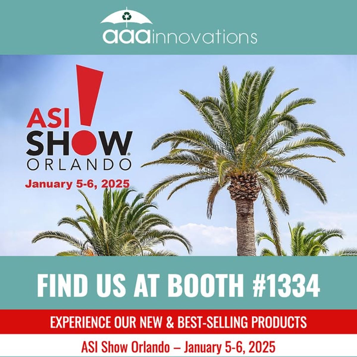 Don't miss us at the ASI Show Orlando! ... - AAA Innovations