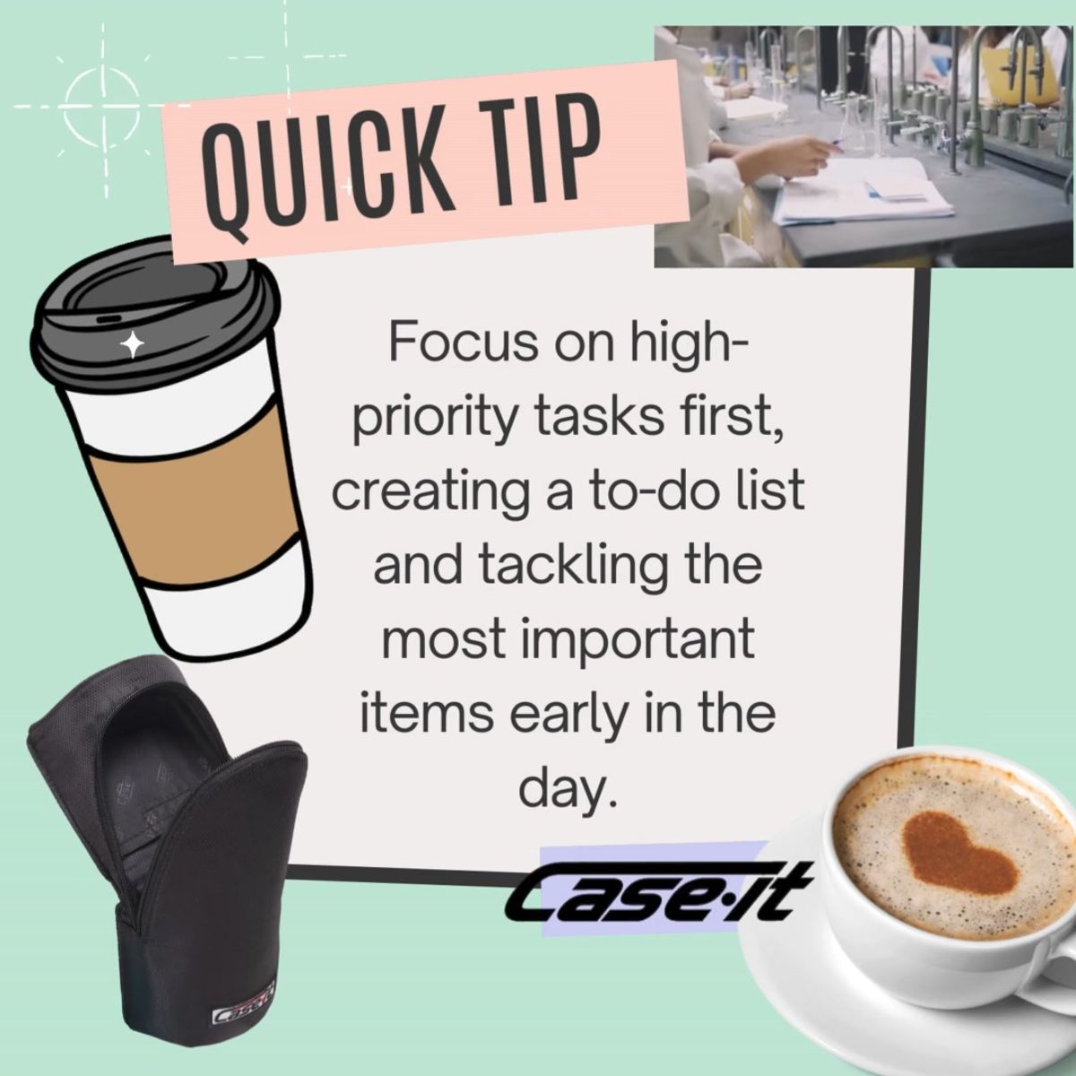 "Stay focused and crush your to-do list!... - Case-It Inc