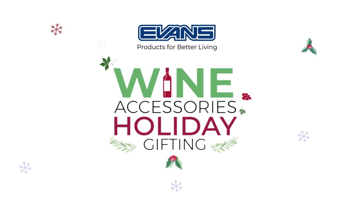 Celebrate the Holidays with these Great ... - Evans Manufacturing | HPG