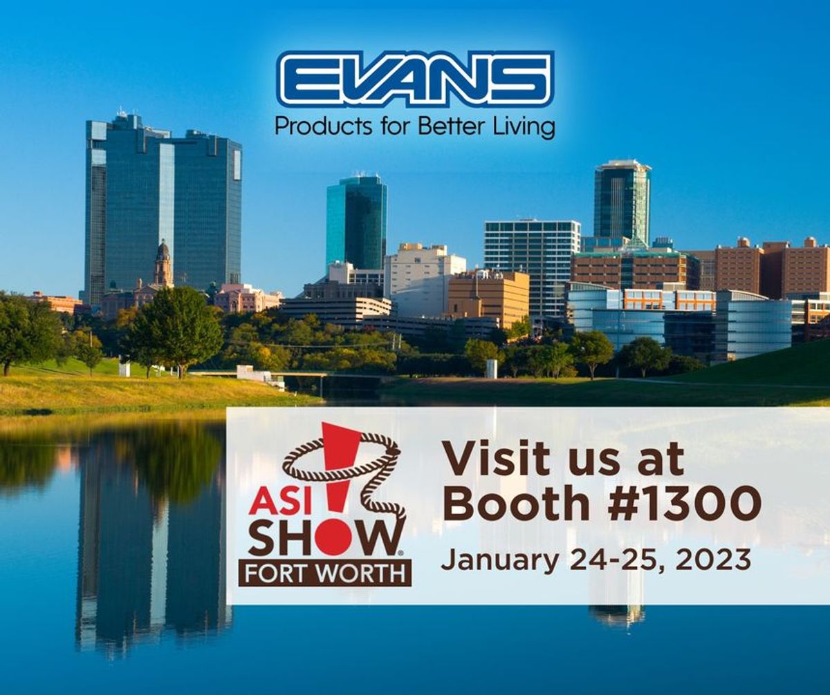 Miss out on ASI Orlando?... - Evans Manufacturing | HPG