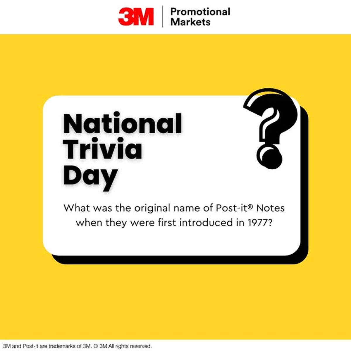 National Trivia Day with 3M Promotional ... - 3M Promotional Products