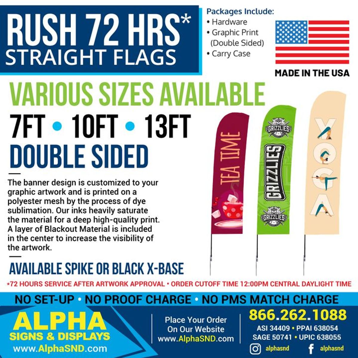The Rush 72 Hours Straight Flags are ava... - Alpha Signs And Displays