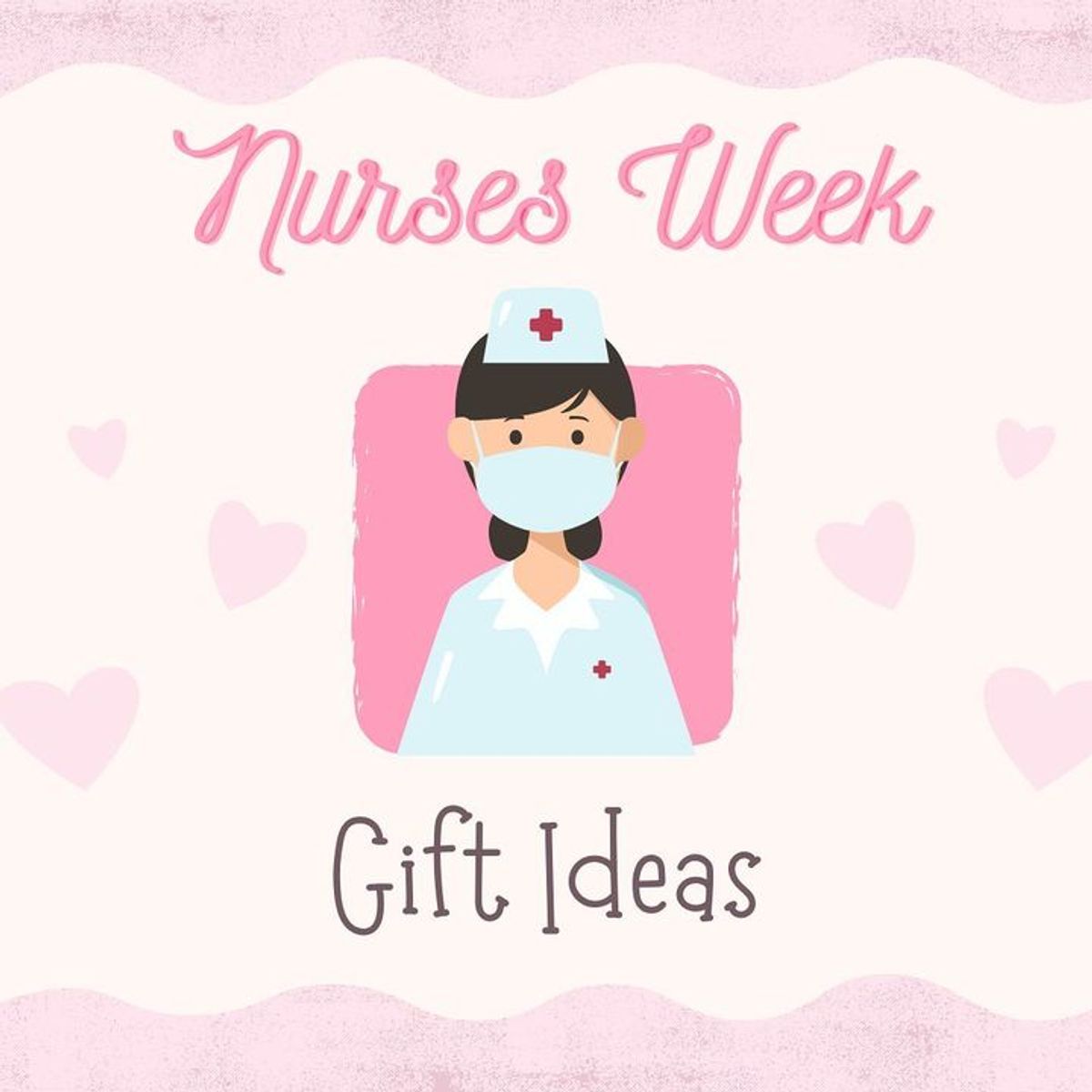 Nurses Week is celebrated every year as ... - Terry Town
