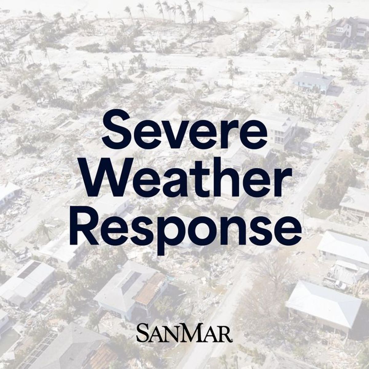 Update: Severe Weather Response... - SanMar